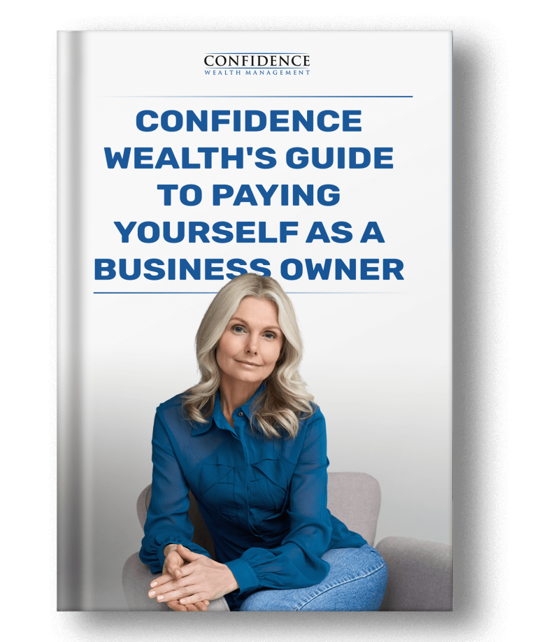 Confidence Wealth's Guide to Paying Yourself As a Business Owner ...